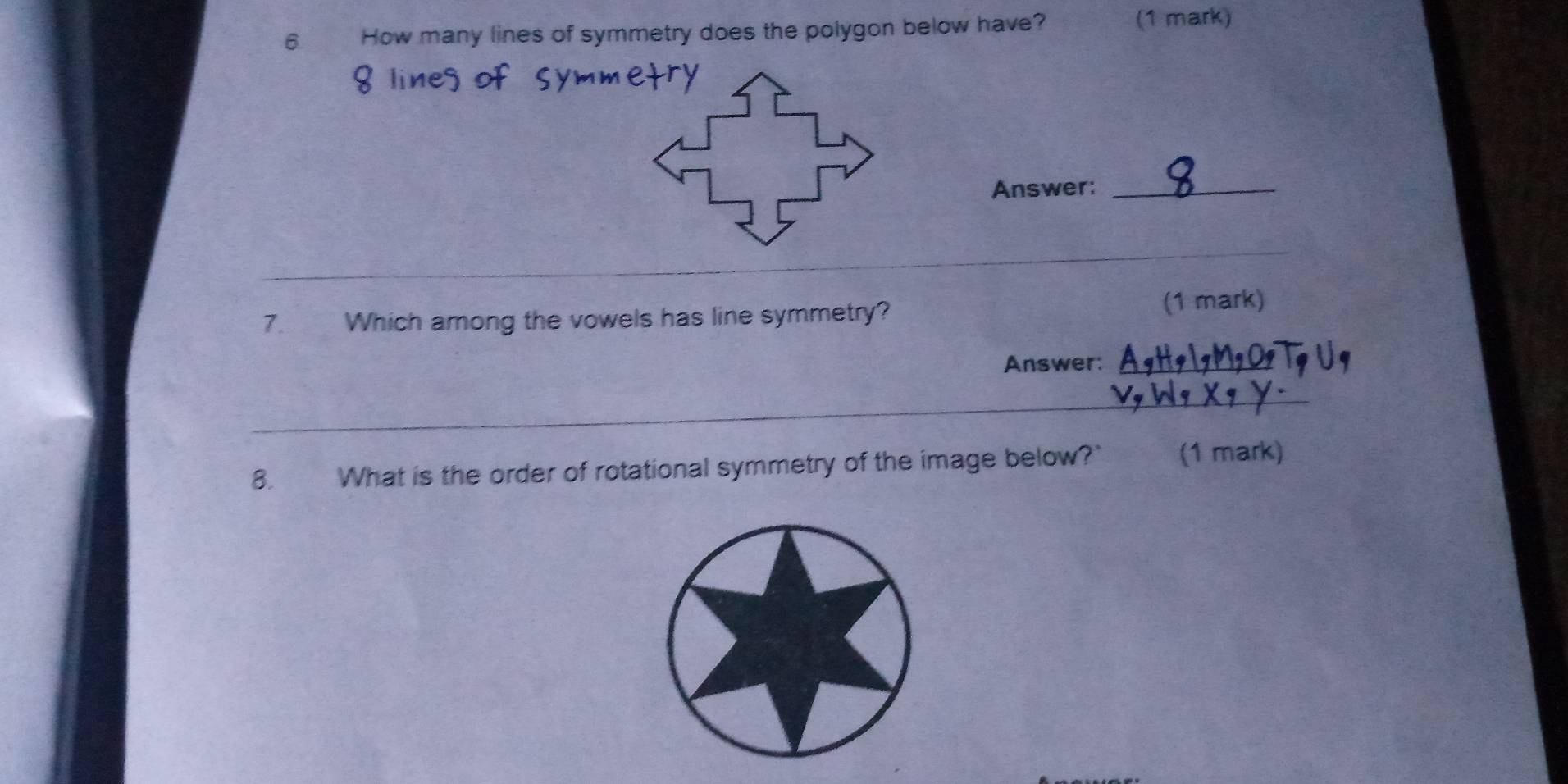Solved: How many lines of symmetry does the polygon below have? (1 mark) Answer:_ 7. Which among ...
