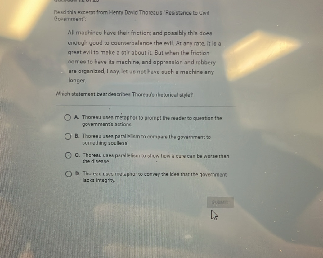 Solved: Read this excerpt from Henry David Thoreau's "Resistance to ...