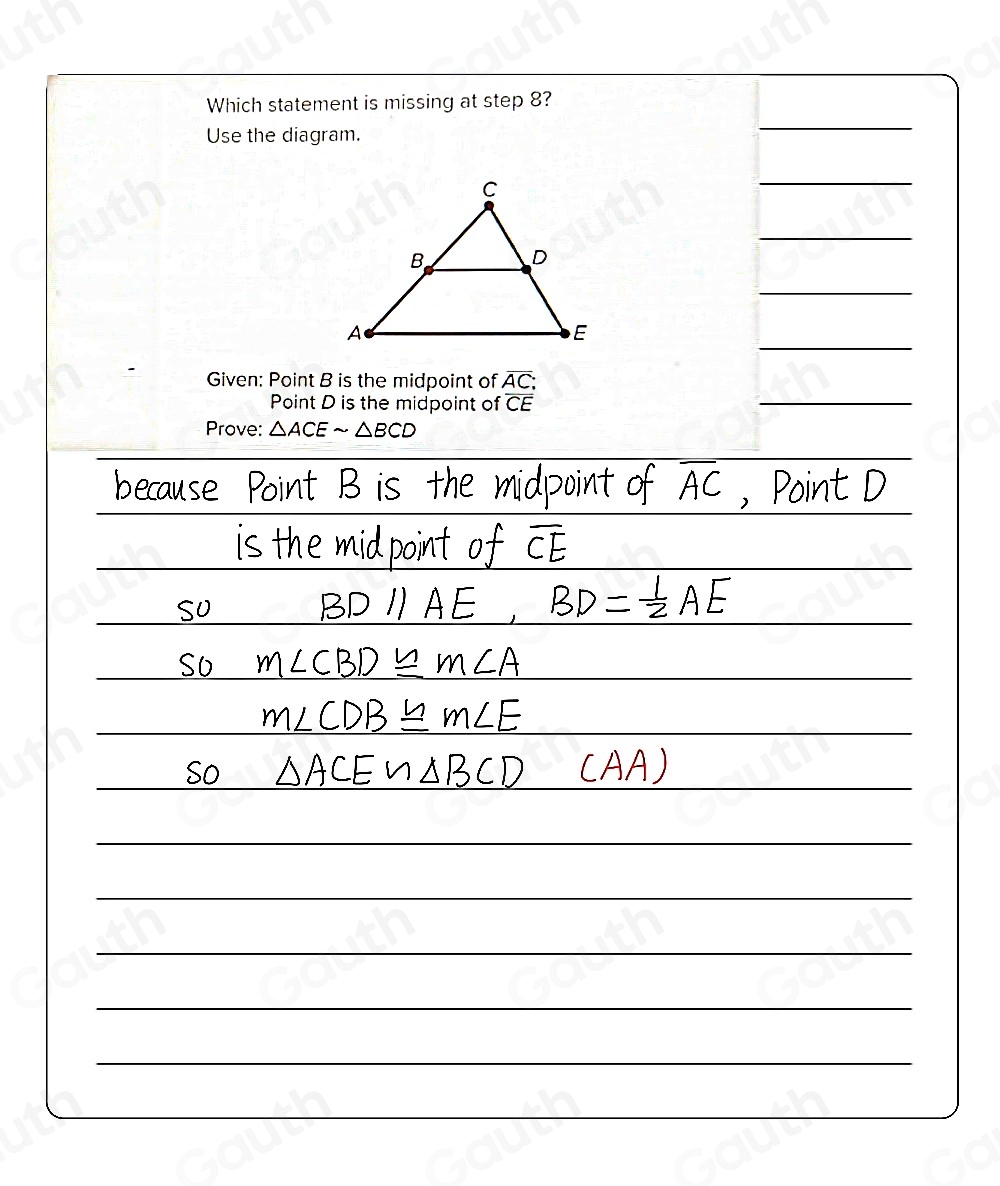 Solved: Which statement is missing at step 8? Use the diagram. Given: Point B is the midpoint of ...