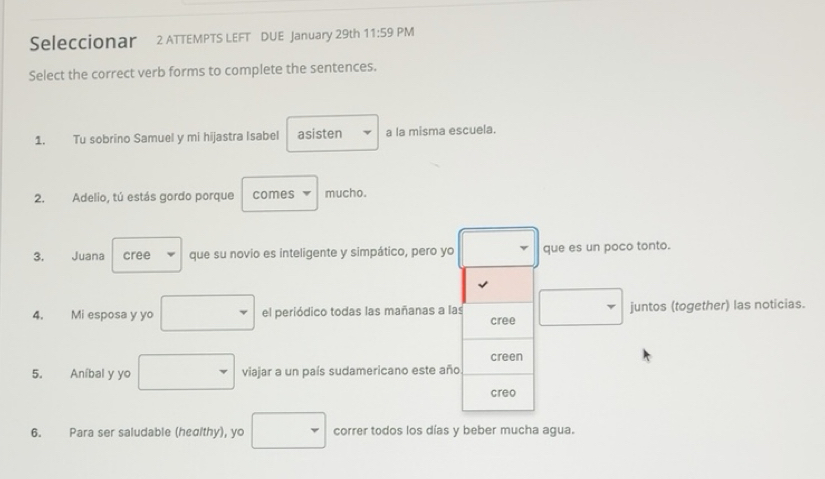Gelöst:Seleccionar 2 ATTEMPTS LEFT DUE January 29th 11:59 PM Select the ...