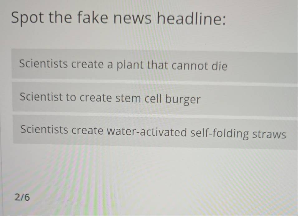 Solved: Spot the fake news headline: Scientists create a plant that ...
