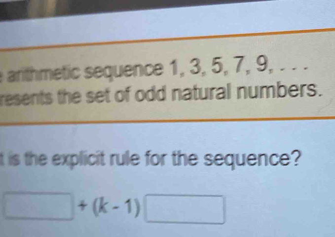 Solved: arithmetic sequence 1, 3, 5, 7, 9, . . . resents the set of odd ...