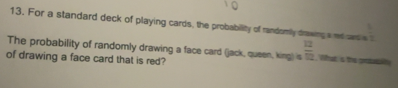 Solved: For a standard deck of playing cards, the probabillity of ...