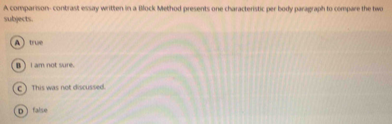 Solved: A comparison- contrast essay written in a Block Method presents ...