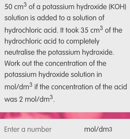 Solved: 50cm^3 of a potassium hydroxide (KOH) solution is added to a ...