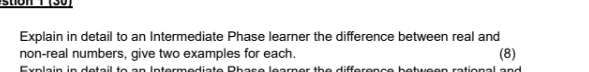 Solved: Explain in detail to an Intermediate Phase learner the ...