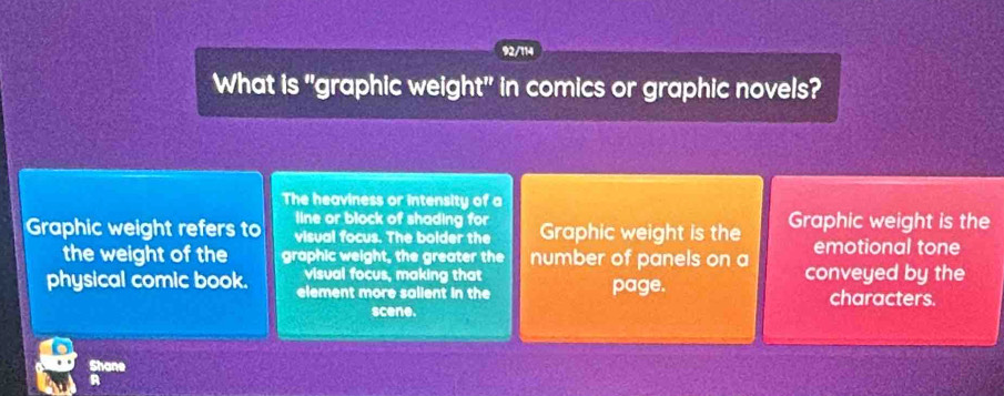 Solved: 92/114 What is "graphic weight" in comics or graphic novels ...