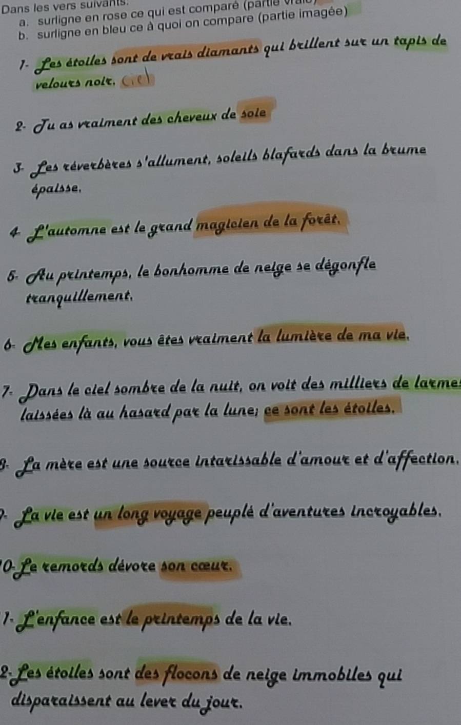Solved: Dans les vers suivants a. surligne en rose ce qui est comparé ...