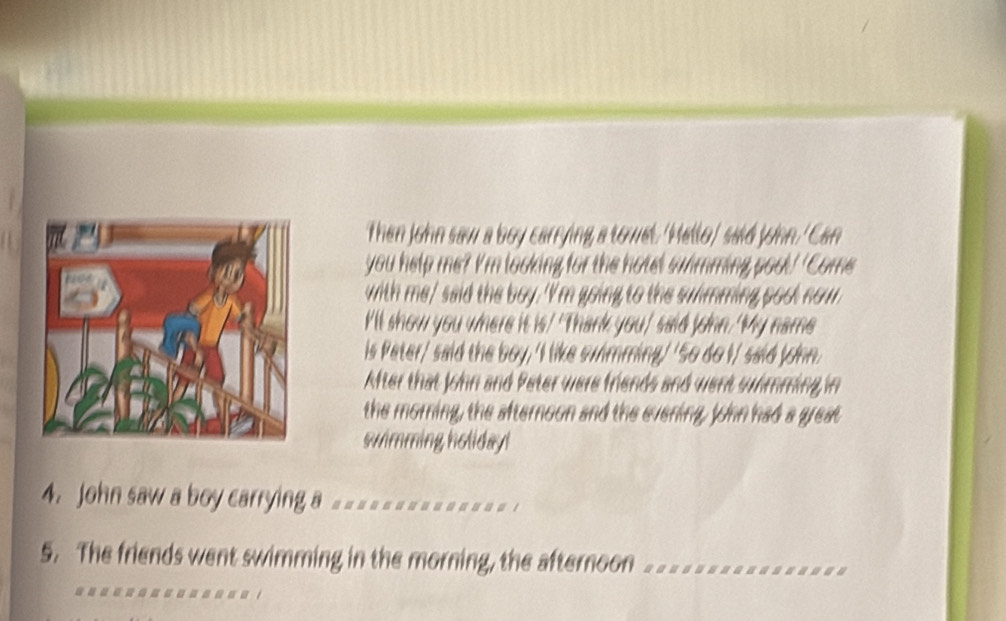 Risolto:Then John saw a boy carrying a towet. 'Mello) said john. ' Can you help me? I'm looking f