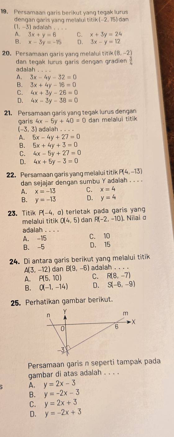 Telah dijawab:Persamaan garis berikut yang tegak lurus dengan garis ...