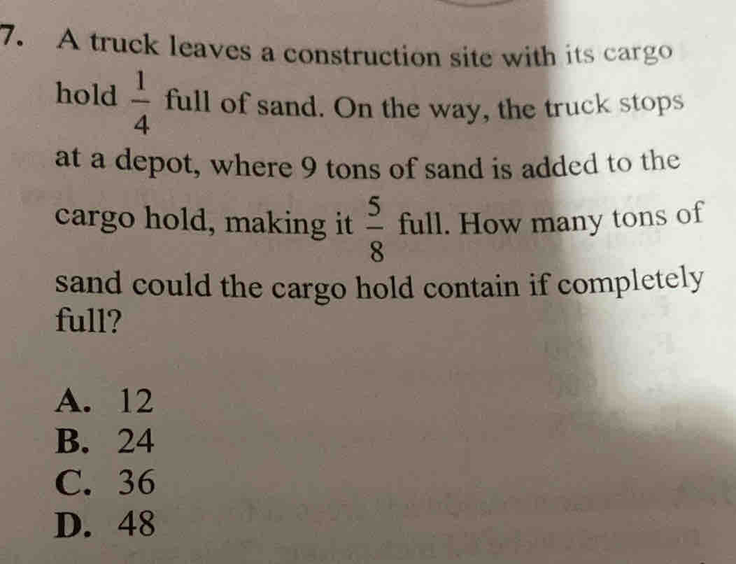 Solved: A truck leaves a construction site with its cargo hold 1/4 full ...