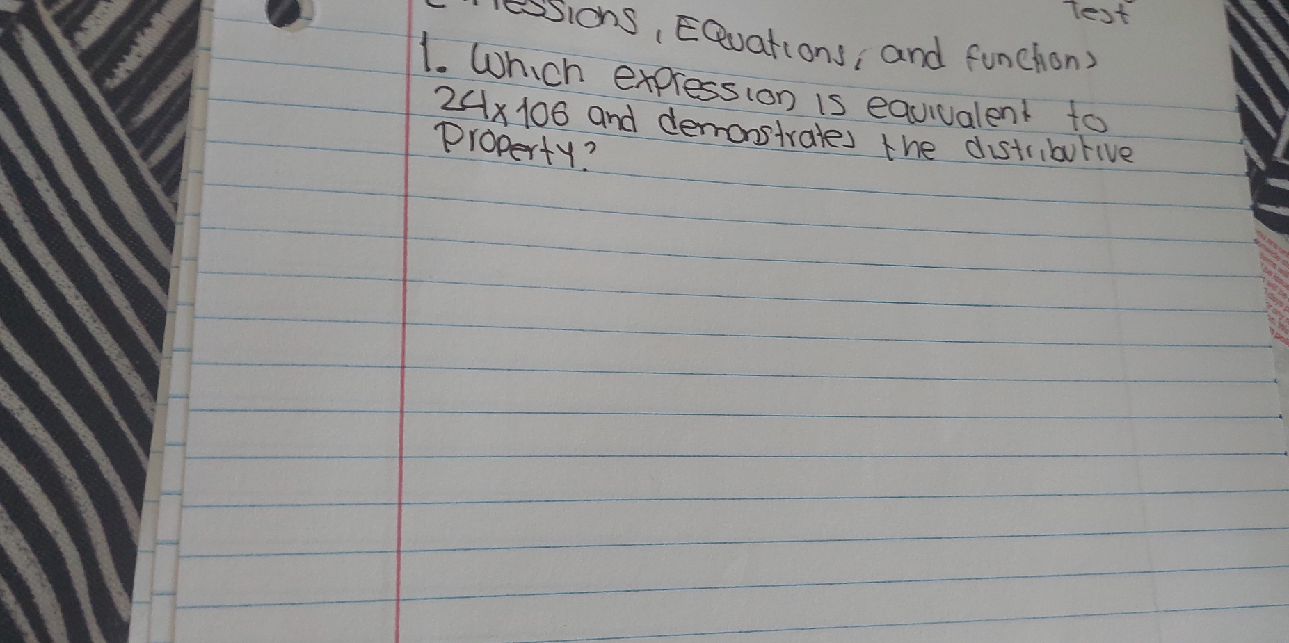 Test lessions, EQvations, and funchon) 1. Which expression is ...