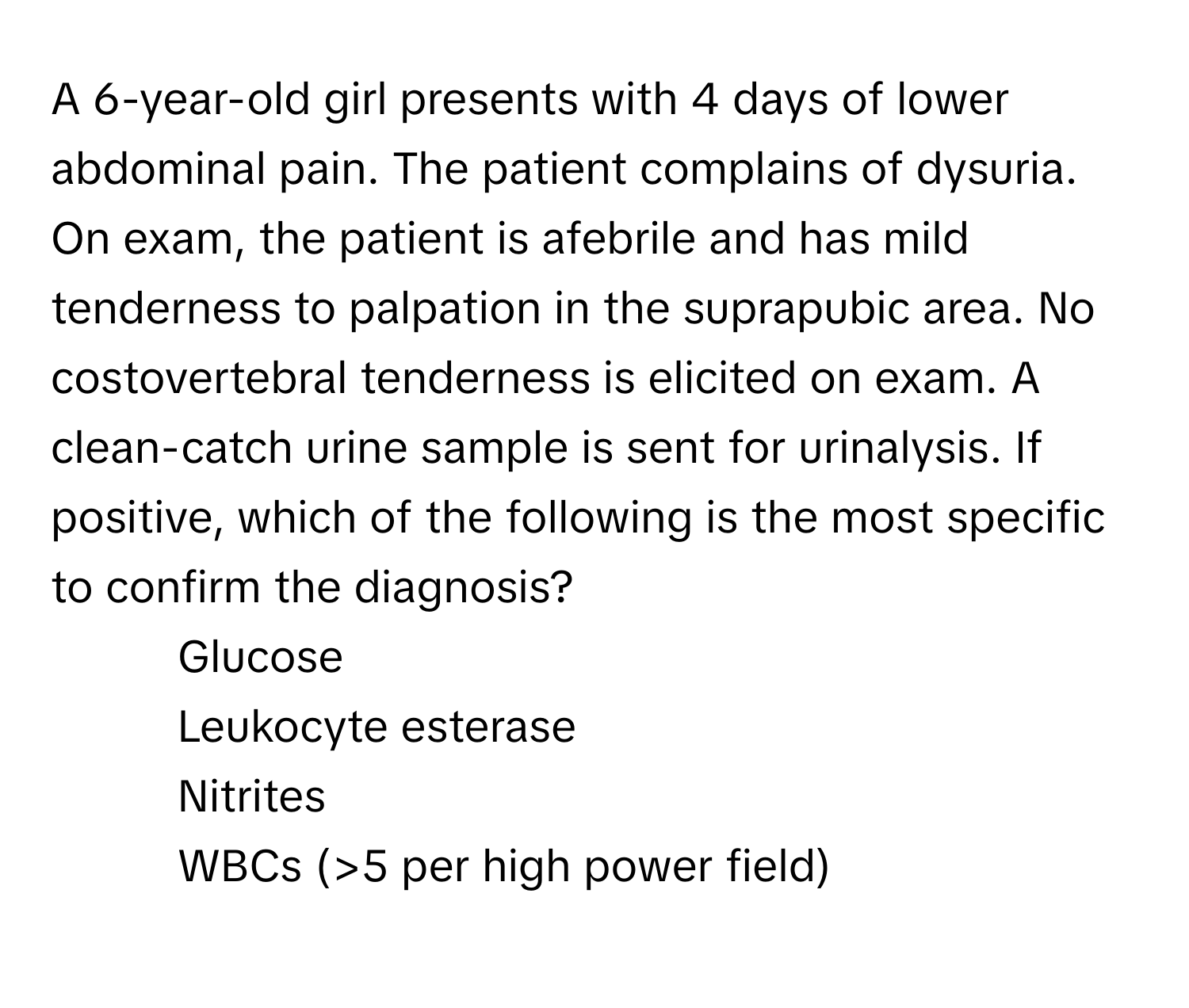 Solved: A 6-year-old girl presents with 4 days of lower abdominal pain ...