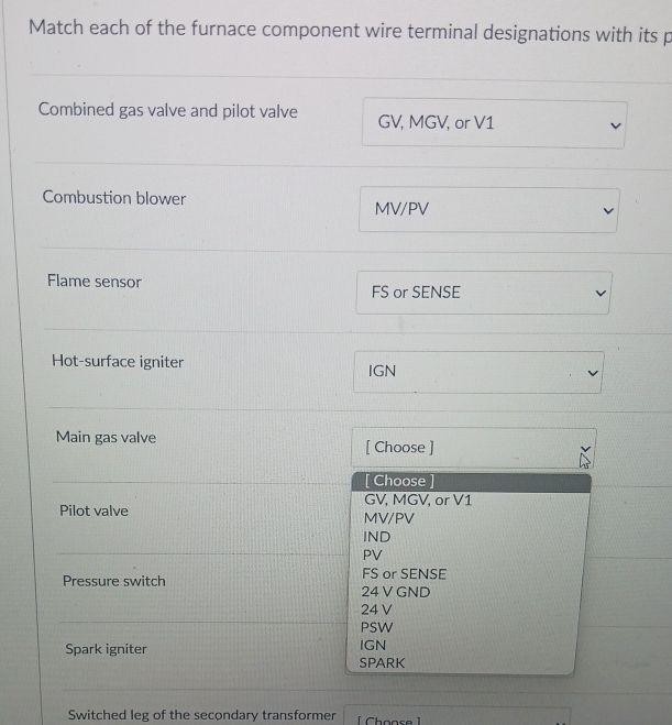 Solved: Match each of the furnace component wire terminal designations ...