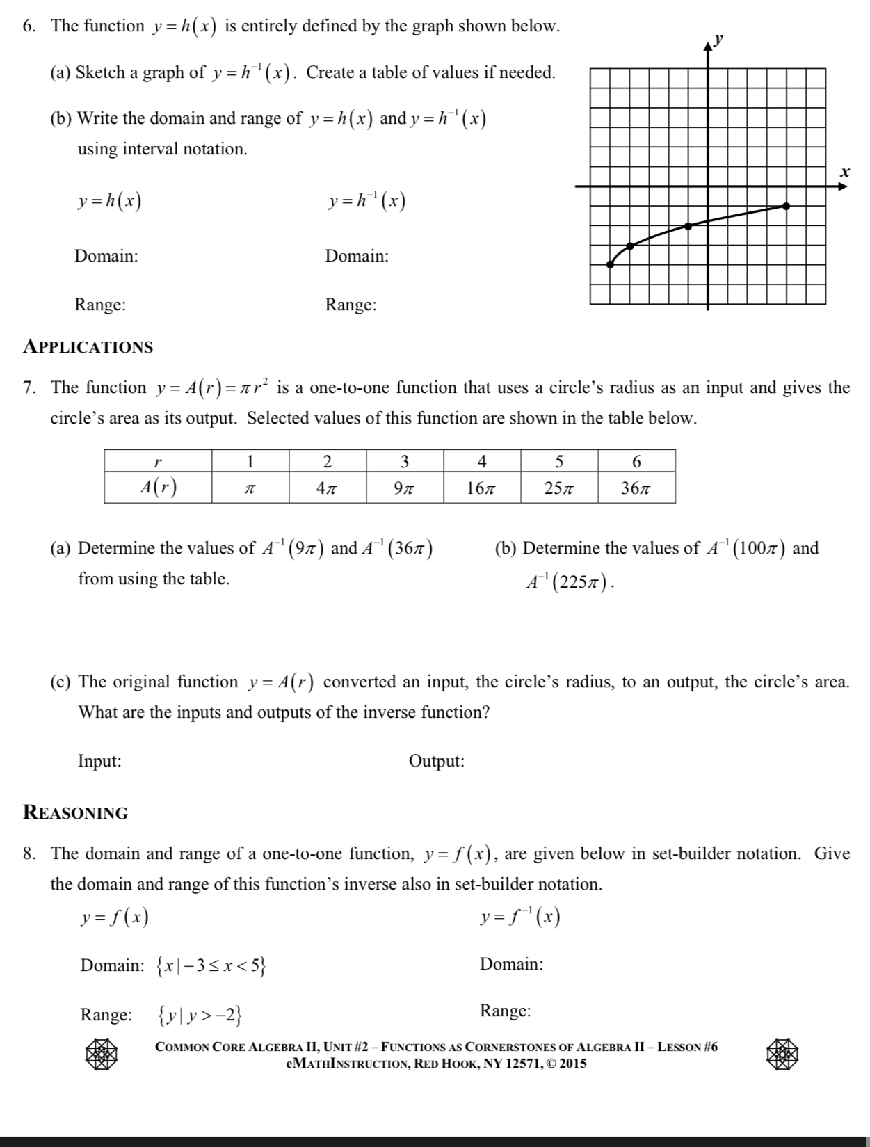 Solved: The function y=h(x) is entirely defined by the graph shown ...