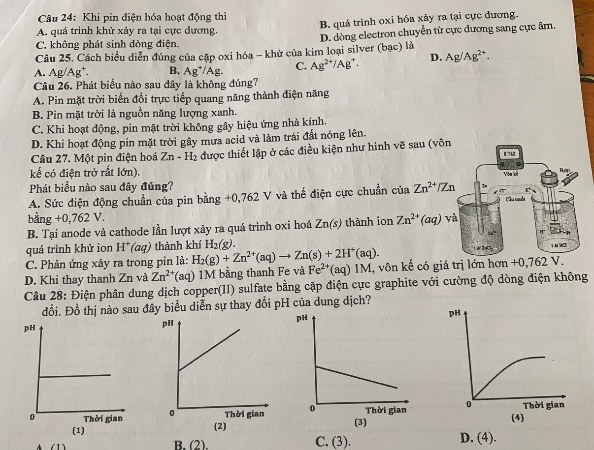 Giải quyết:Khi pin điện hóa hoạt động thì A. quá trình khử xảy ra tại cực dương. B. quá trình ...