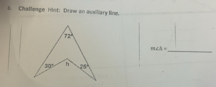 Solved: Challenge Hint: Draw an auxiliary line. m∠ h= _ [Math]