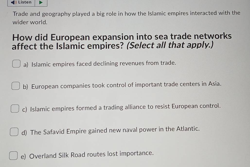Solved: Listen Trade and geography played a big role in how the Islamic ...