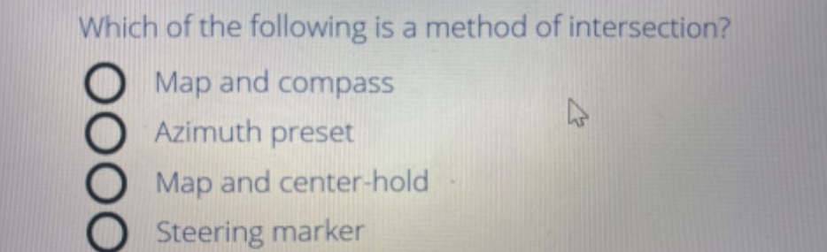 Solved: Which of the following is a method of intersection? Map and ...