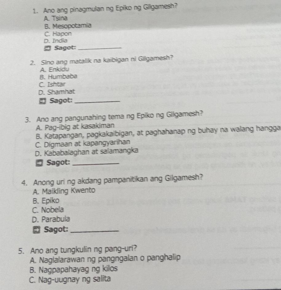 Solved: Ano ang pinagmulan ng Epiko ng Gilgamesh? A. Tsina B ...