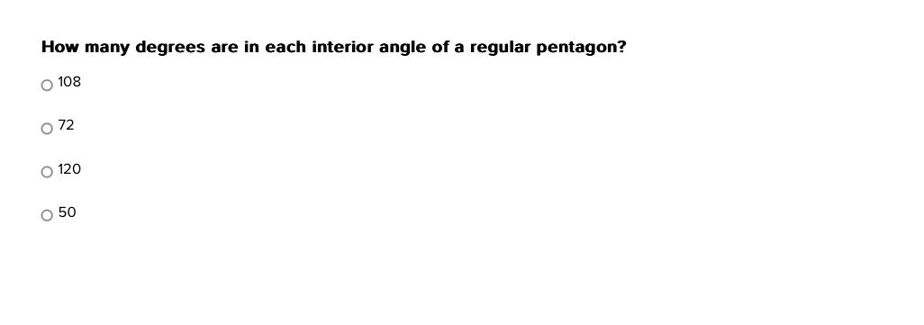 Solved: How many degrees are in each interior angle of a regular ...