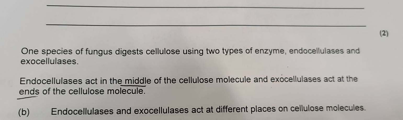 Solved: (2) One species of fungus digests cellulose using two types of ...
