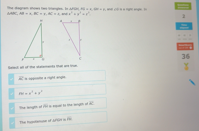 Solved: Questions The diagram shows two triangles. In FGH, FG=x, GH=y ...