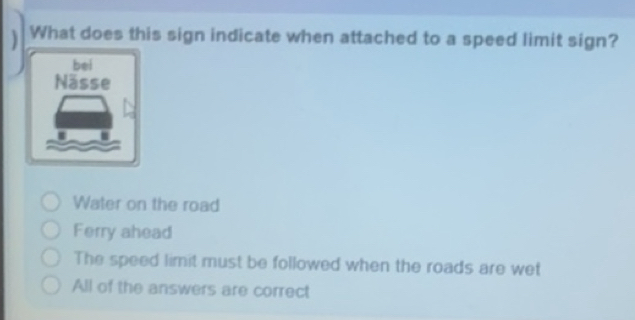 Gelöst:What does this sign indicate when attached to a speed limit sign ...
