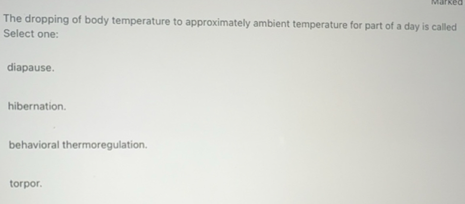Solved: Marked The dropping of body temperature to approximately ...