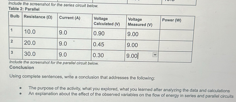 Solved: Include the screenshot for the series circuit below. Table 2 ...