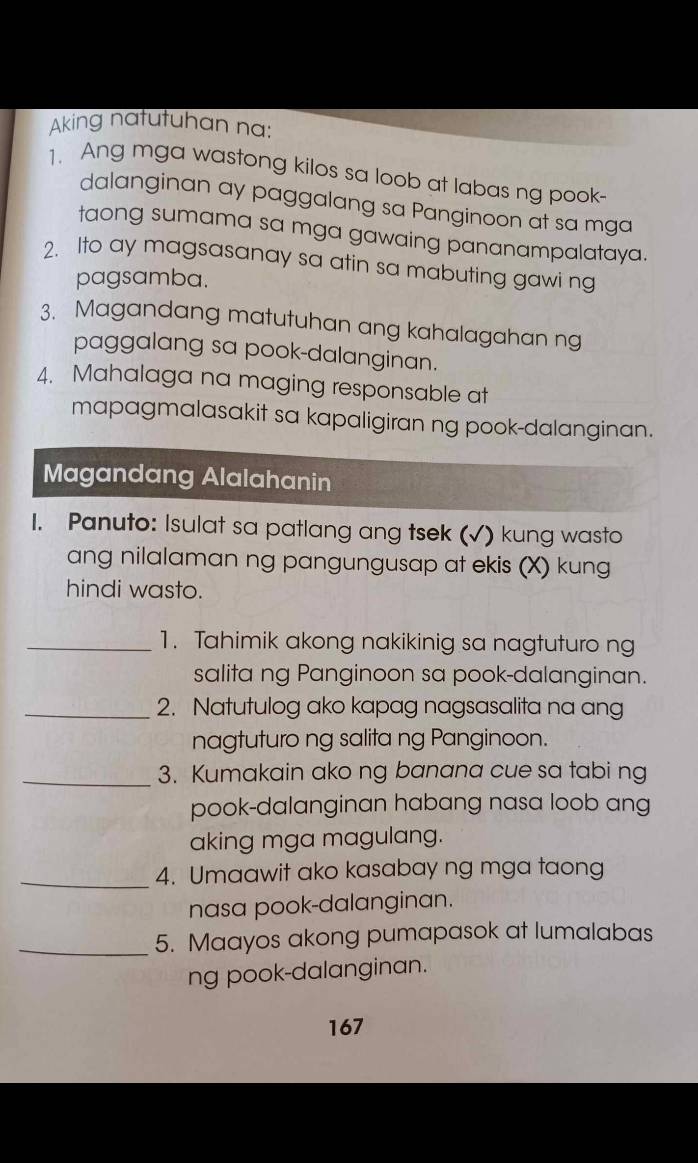 Solved: Aking natutuhan na: 1. Ang mga wastong kilos sa loob at labas ...