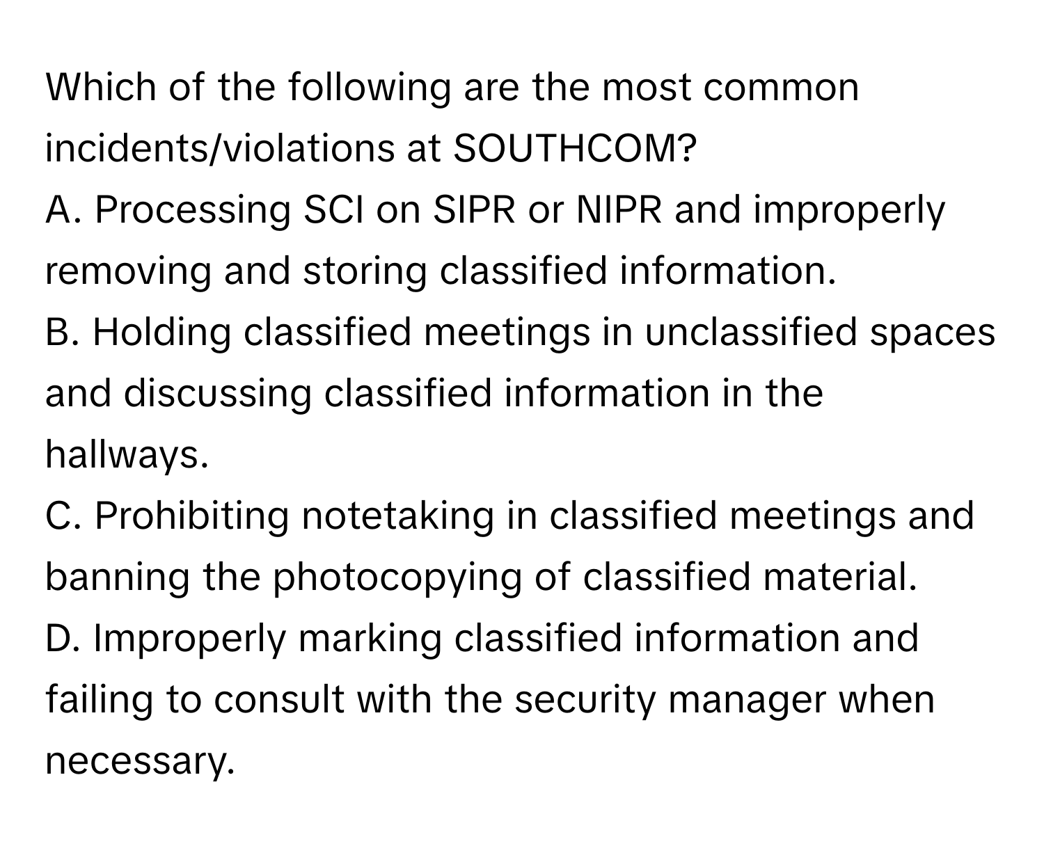 Solved: Which of the following are the most common incidents/violations ...