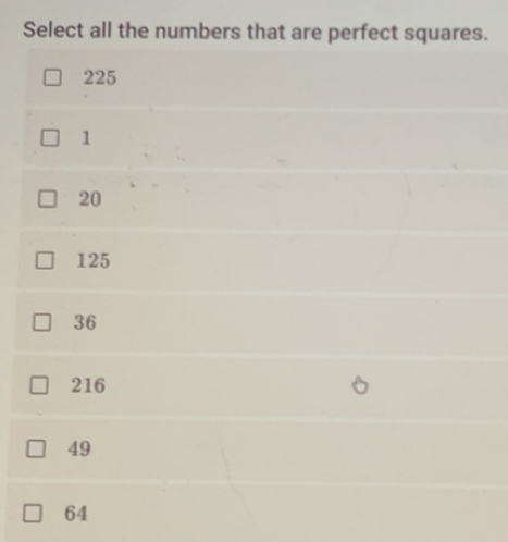 Solved: Select all the numbers that are perfect squares. 225 1 20 125 ...