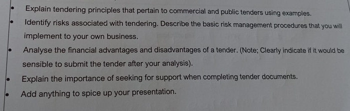 Solved: Explain tendering principles that pertain to commercial and ...