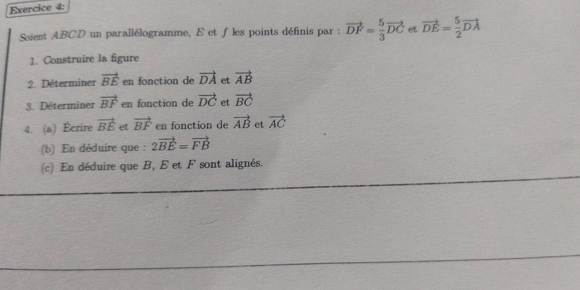 Solved: Soient ABCD un parallélogramme, E et f les points définis par ...