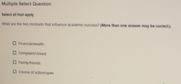 Solved: Multiple Select Question Select all that apply What are the two ...