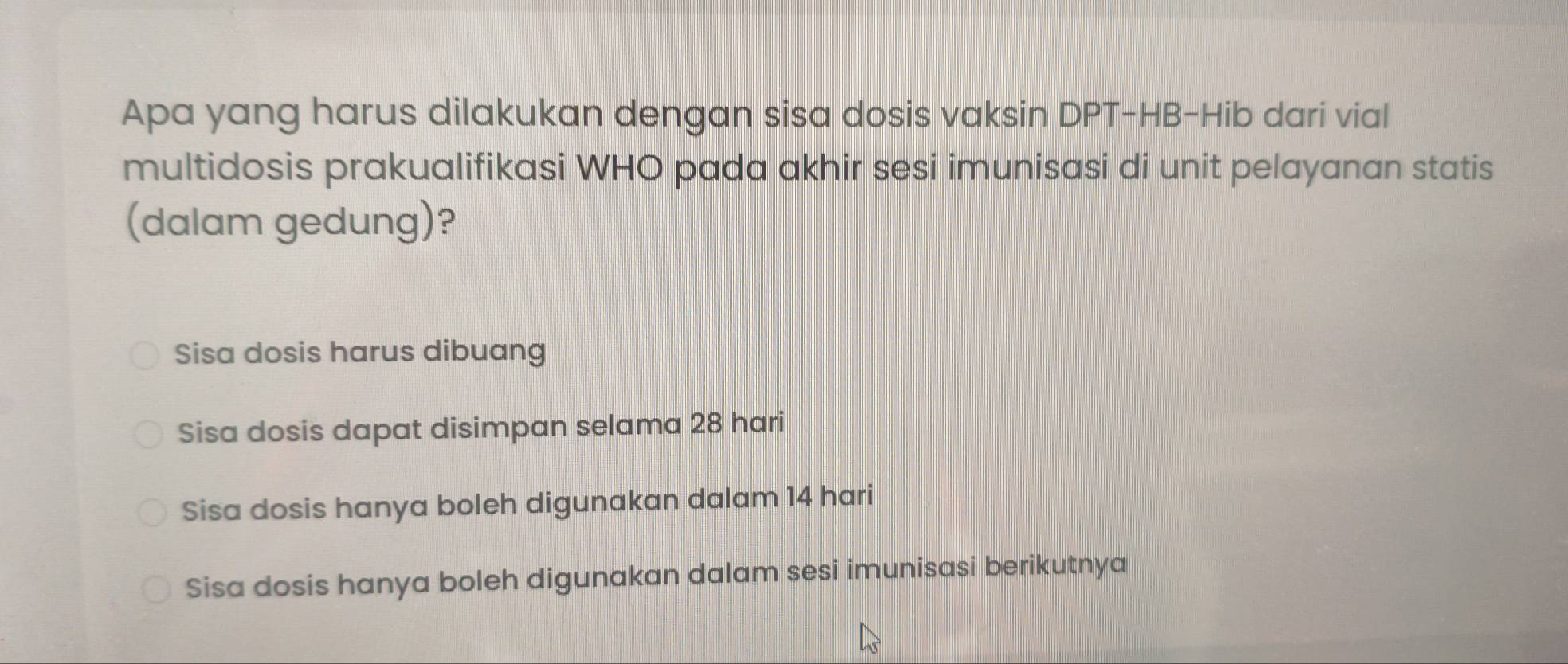 Telah dijawab:Apa yang harus dilakukan dengan sisa dosis vaksin DPT-HB ...