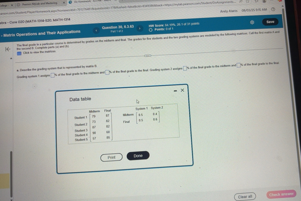 Solved: ollege Pearson MyLab and Mastering Do Homework - 6,3 MV arson ...
