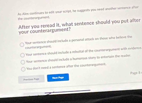 Solved: As Alex continues to edit your script, he suggests you need ...