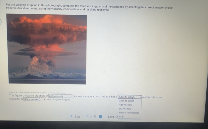 Solved: For the volcanic eruption in this photograph, complete the ...