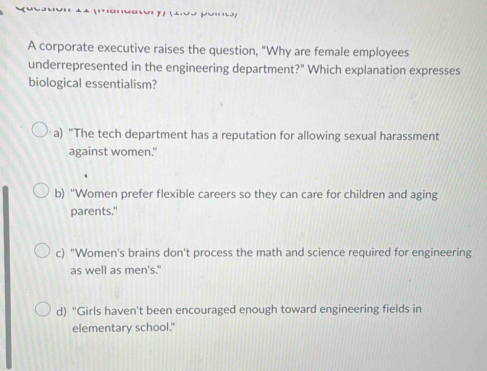 Solved: A corporate executive raises the question, “Why are female ...