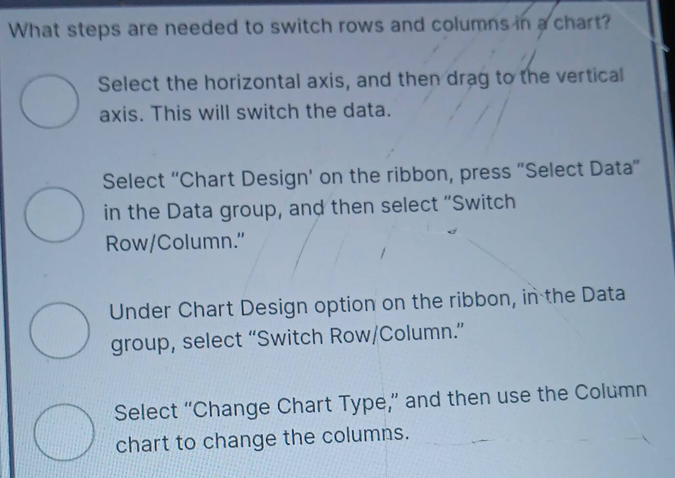 Solved: What steps are needed to switch rows and columns in a chart ...