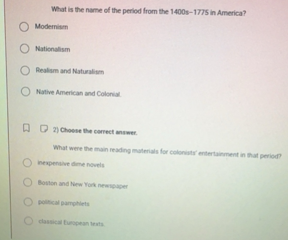 Solved: What is the name of the period from the 1400s -1775 in America ...