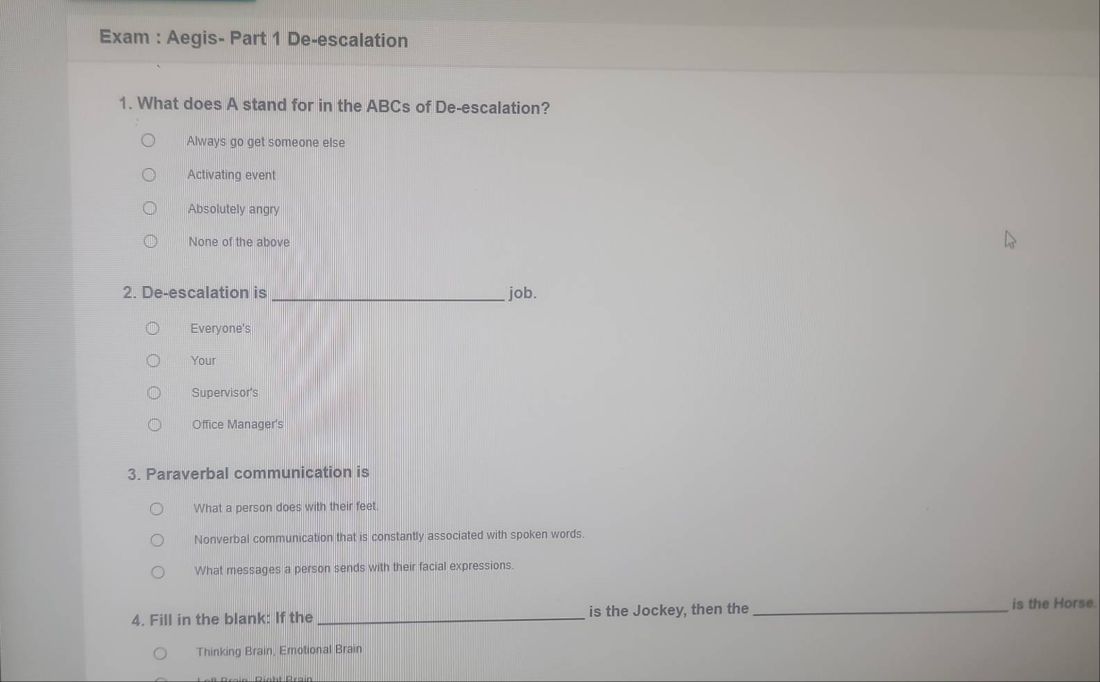 Solved: Exam : Aegis- Part 1 De-escalation 1. What does A stand for in ...