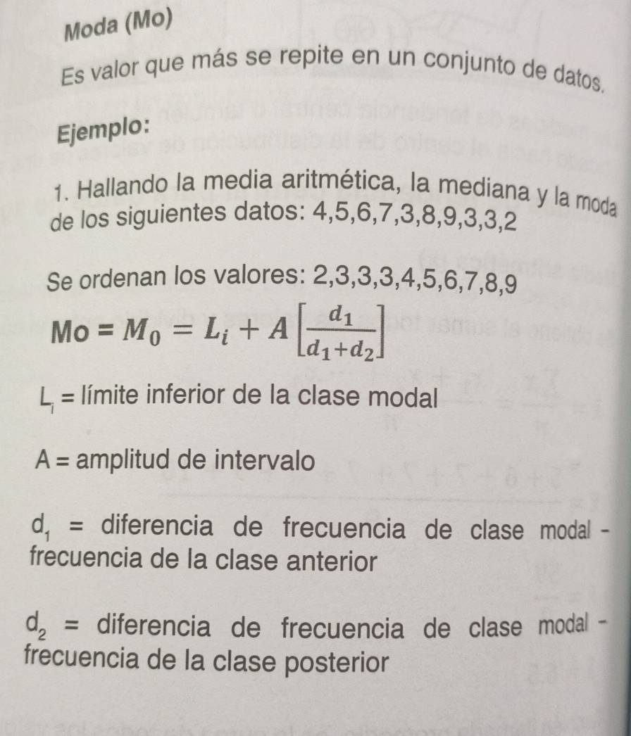 Resuelto:Moda (Mo) Es valor que más se repite en un conjunto de datos ...