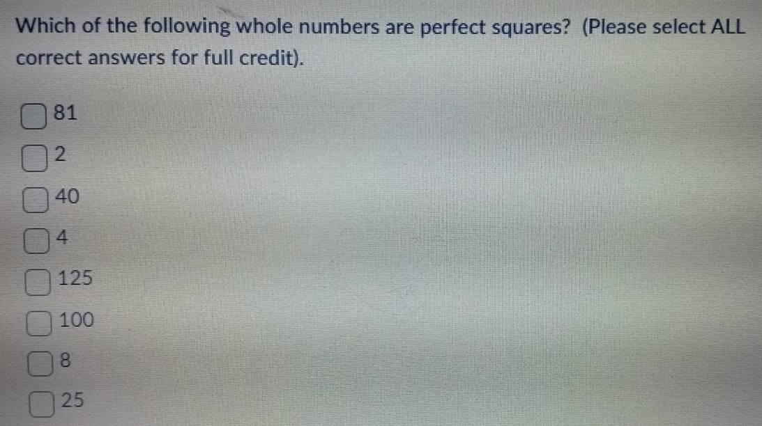 Solved: Which of the following whole numbers are perfect squares ...