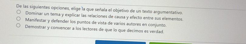Resuelto:De las siguientes opciones, elige la que señala el objetivo de ...