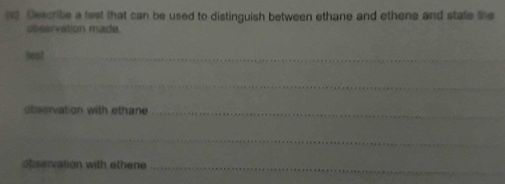 Solved: ) Describe a test that can be used to distinguish between ...