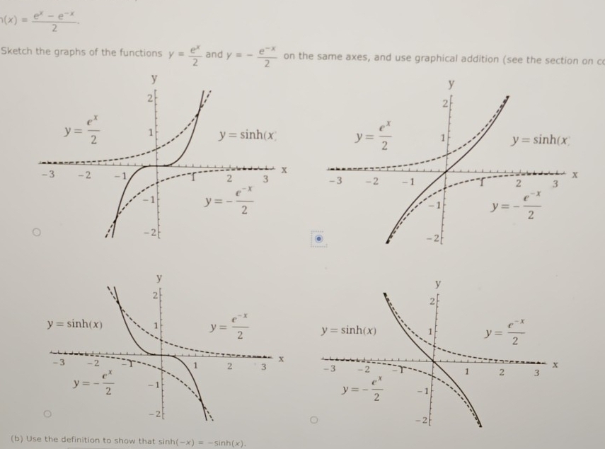 Solved: h(x)= (e^x-e^(-x))/2 . Sketch the graphs of the functions y= e ...