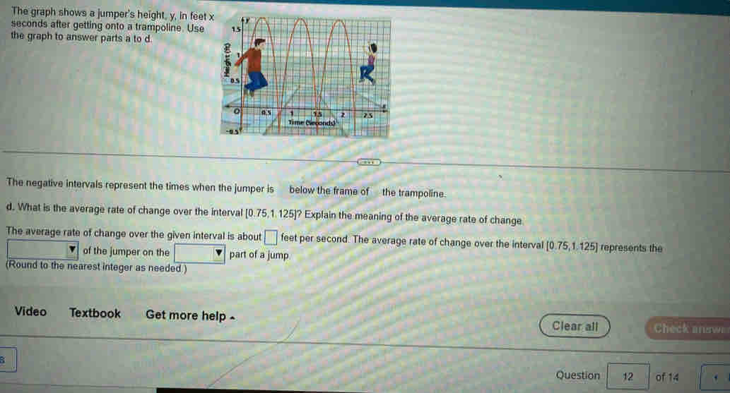 Solved: The graph shows a jumper's height, y, in feet x seconds after ...